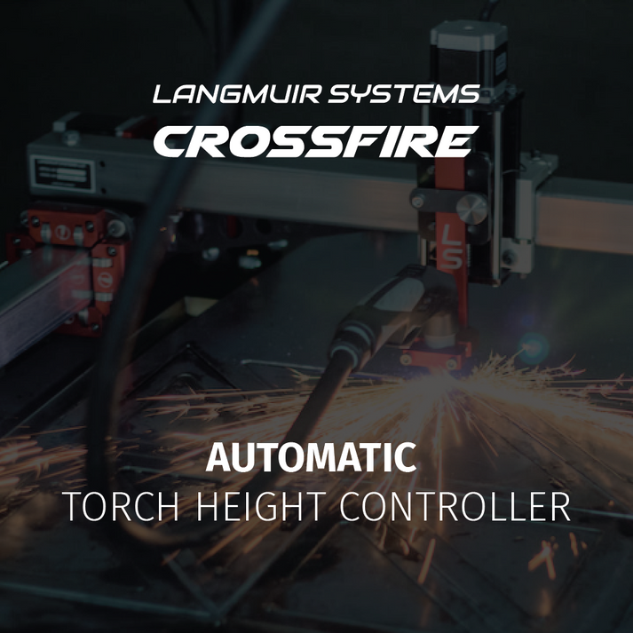 Automatic Torch Height Controller for XF-PRO - Langmuir Systems